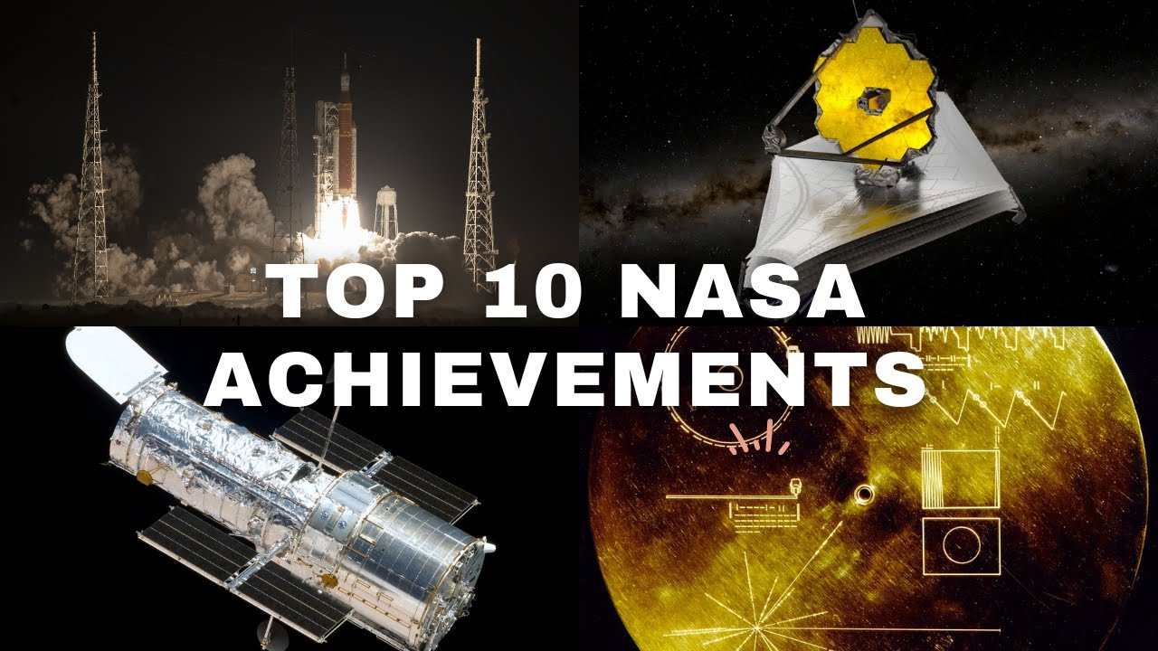 Top 10 Nasa Achievements Youtube