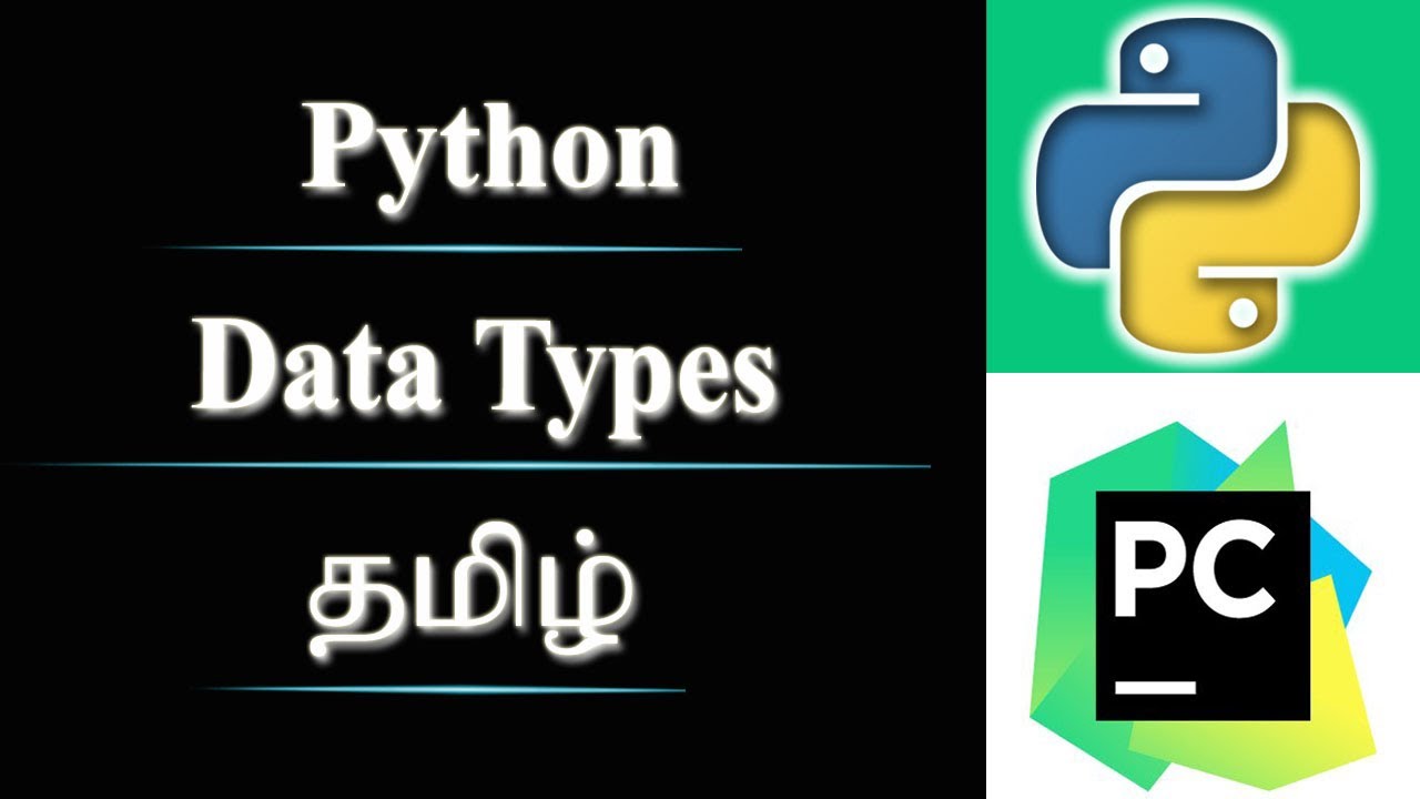 Data Types Using Python In Tamil Youtube