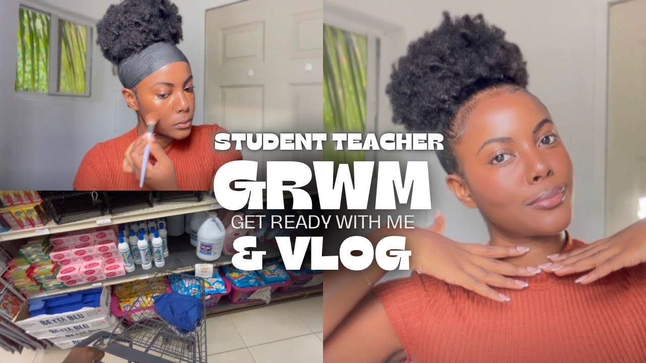 Student Teacher Grwm Vlog рџ ќрџ Youtube