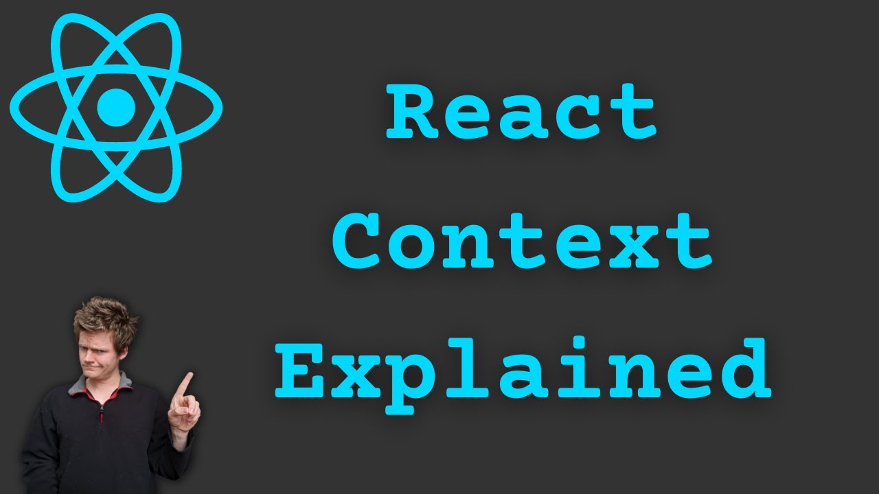 React Context Explained Youtube