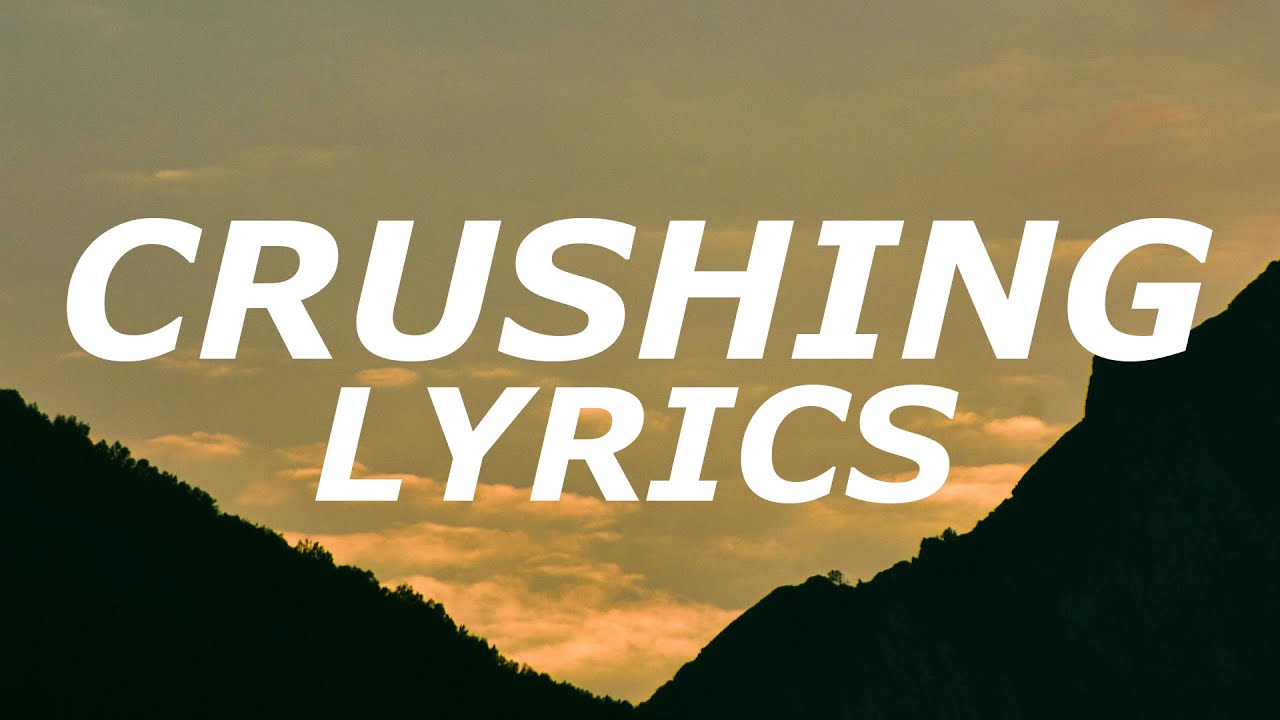 Sombr Crushing Lyrics Youtube