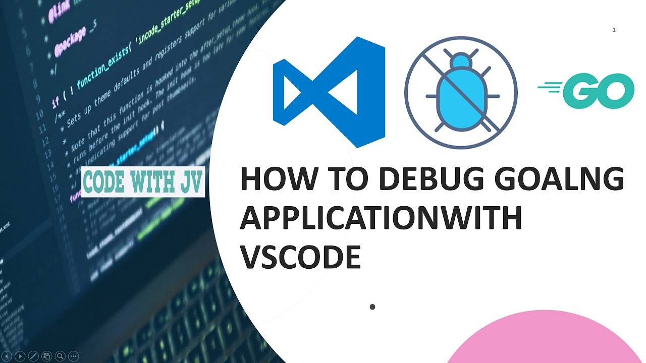 How To Debug Golang Application With Vs Code Youtube