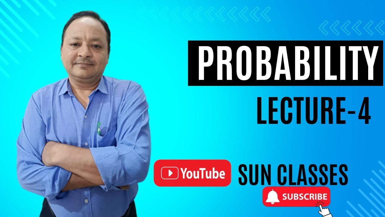 Probability Lecture 4 Youtube