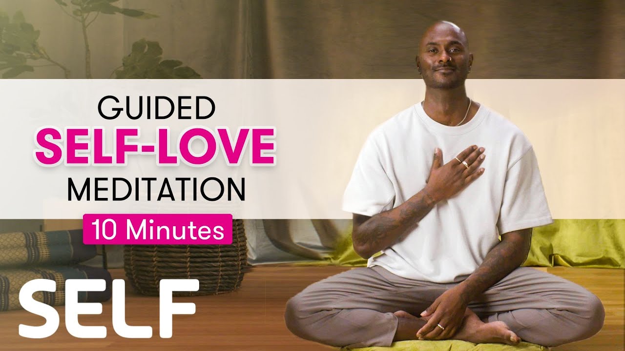 10 Minute Guided Meditation Self Love Self Go It