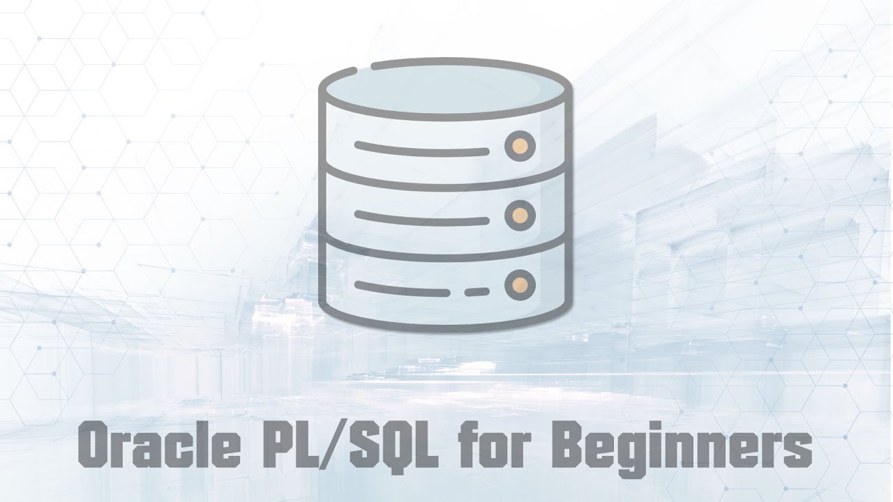 Oracle Pl Sql For Beginners Youtube