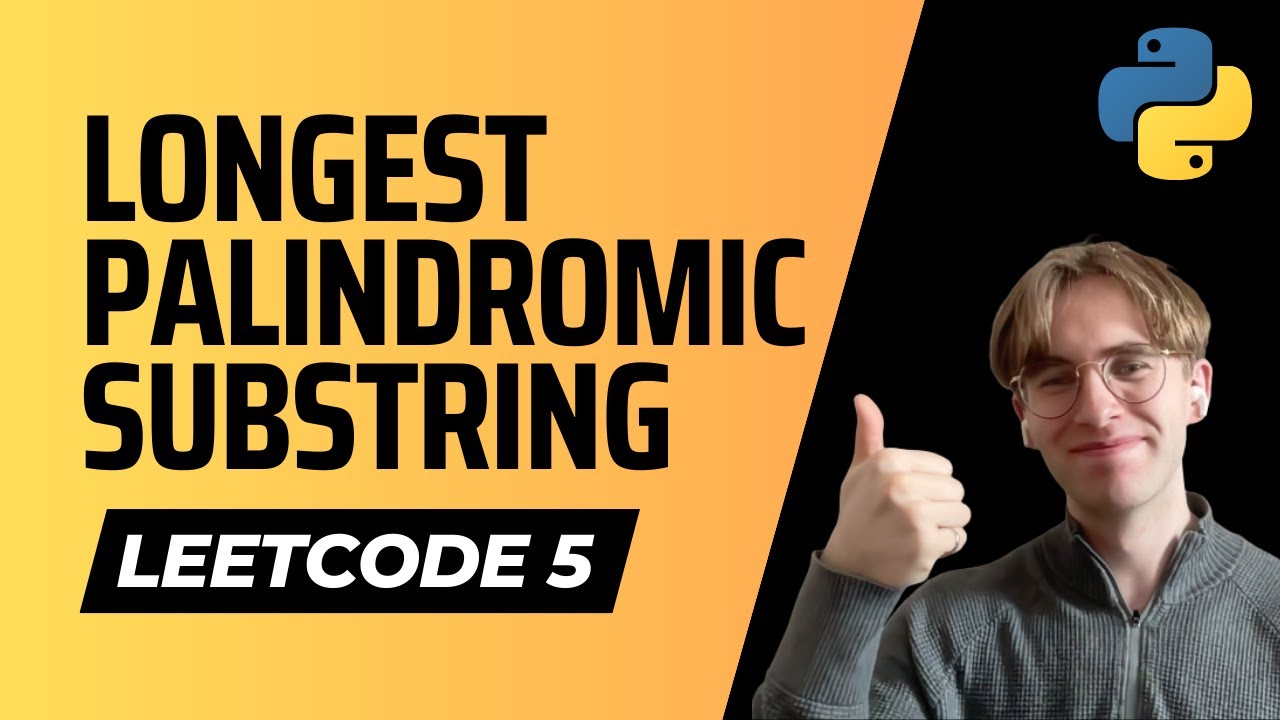 5 Longest Palindromic Substring Leetcode Python Solution Youtube
