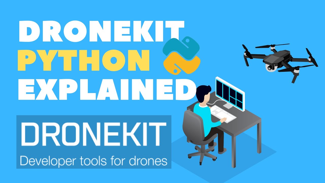 Python And Dronekit Intro Drone Programming 2020 Youtube