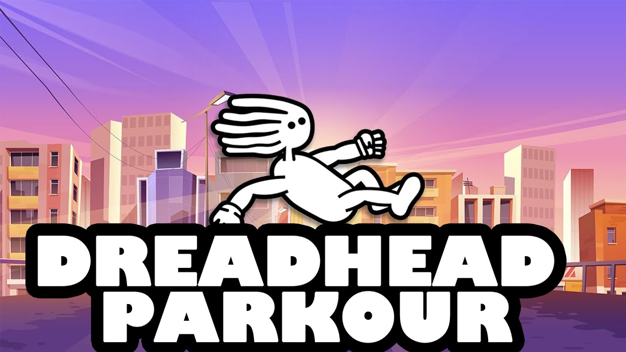 Dreadhead Parkour Gameplay Youtube
