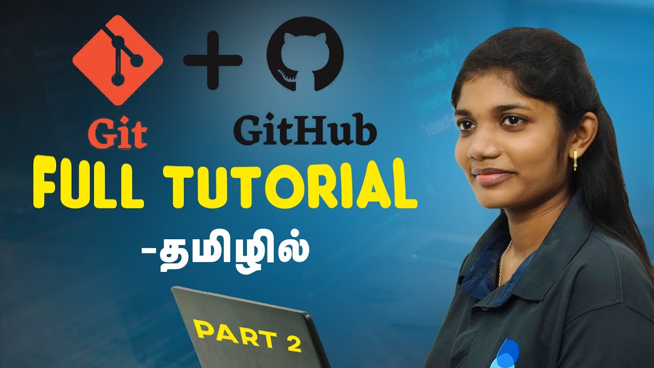 Git Branch Tutorial In Tamil How To Create Branch In Git Git And