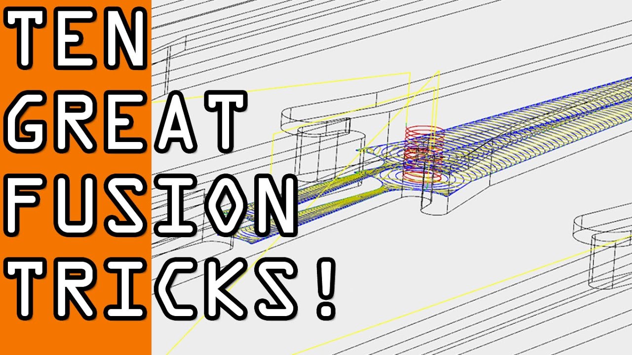 Ten Fusion 360 Tips And Tricks Ff62 Youtube