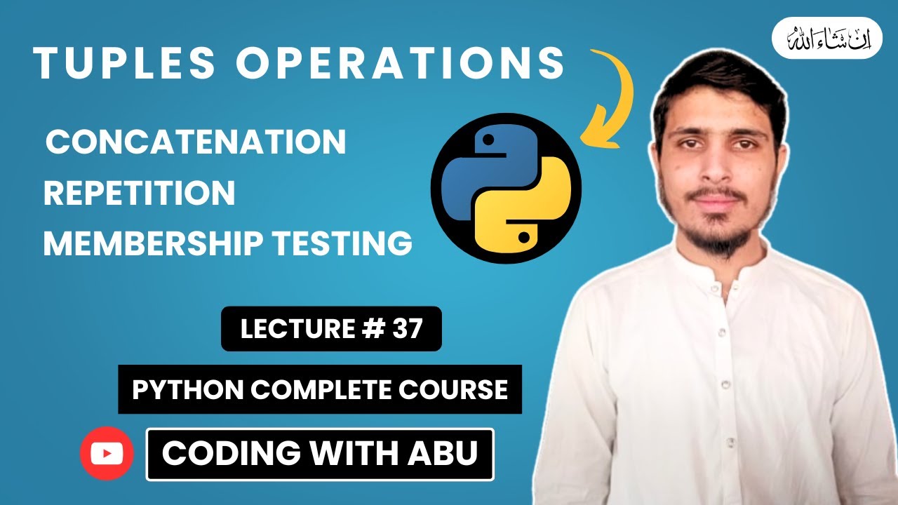 Tuples Operation In Python Lecture 37 Python Simplified