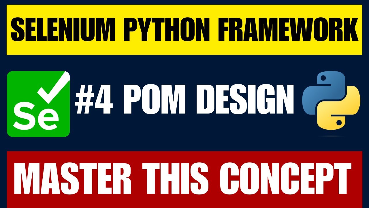 Selenium Python Framework 4 Page Object Model Pom Explained With
