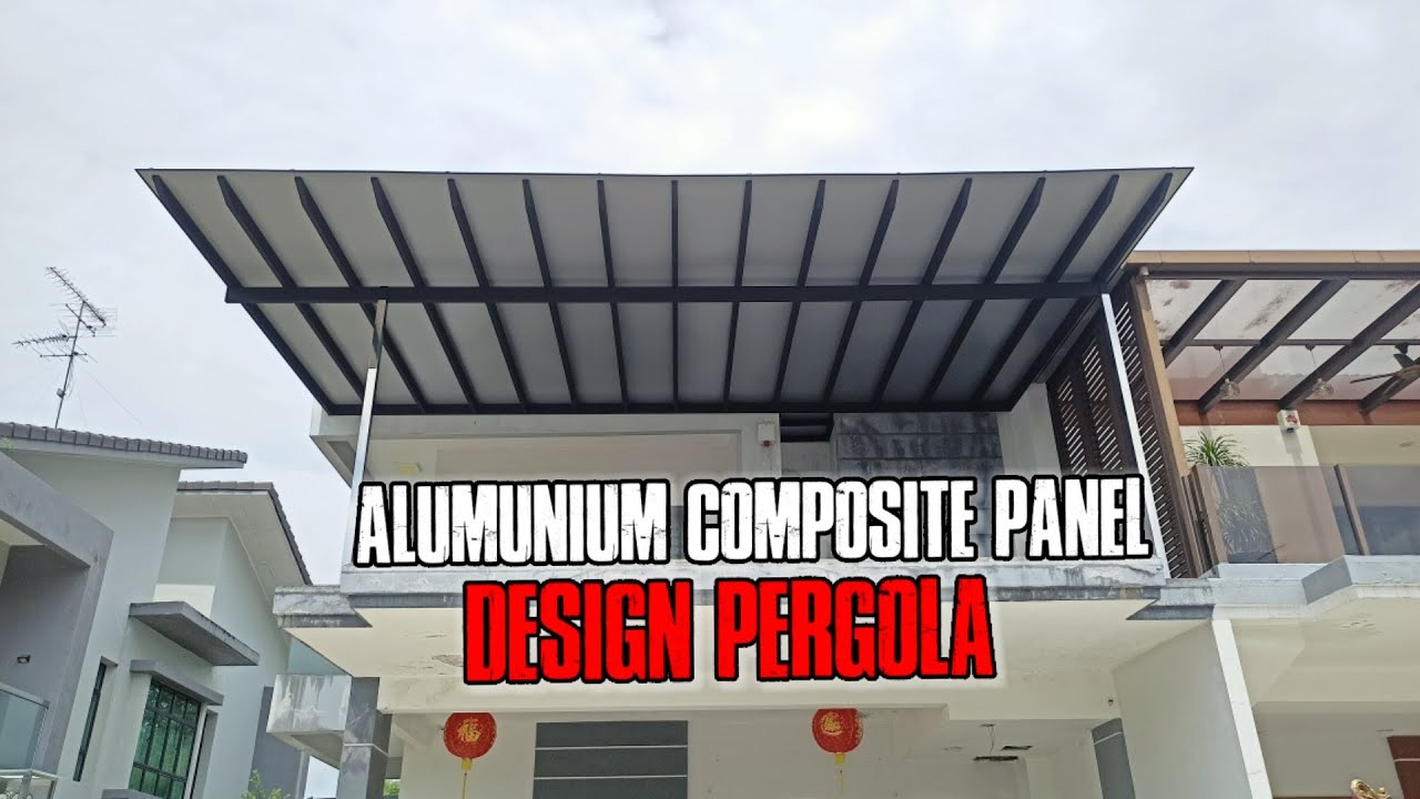 Part1 Pemasangan Awning Alumunium Composite Panel Acp Design Pergola
