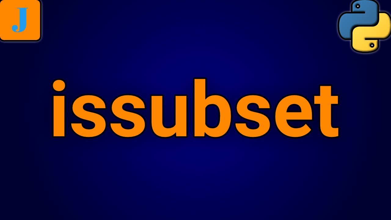 Python Set Issubset Youtube