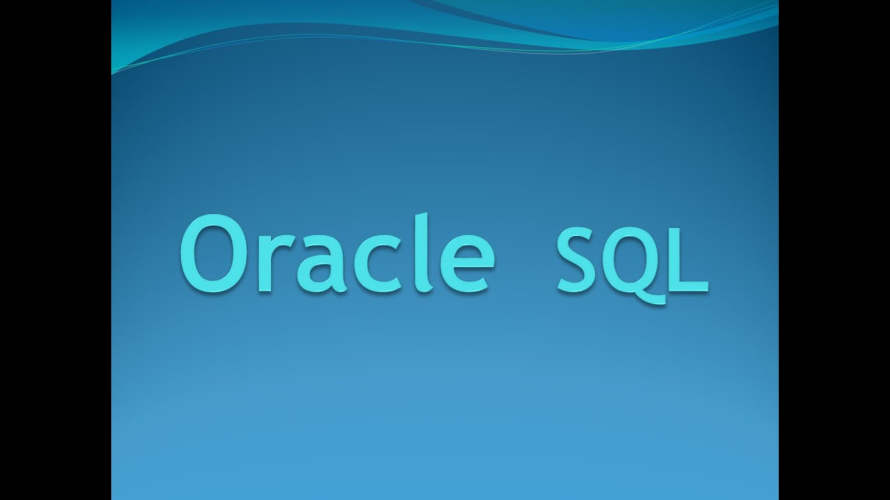 Oracle Sql Introduction Youtube