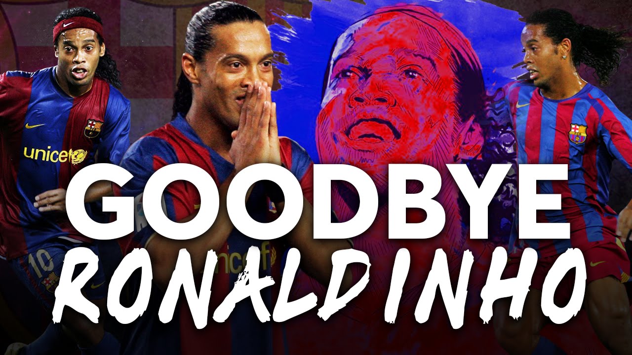 Thank You Ronaldinho A Legend Says Goodbye To Football