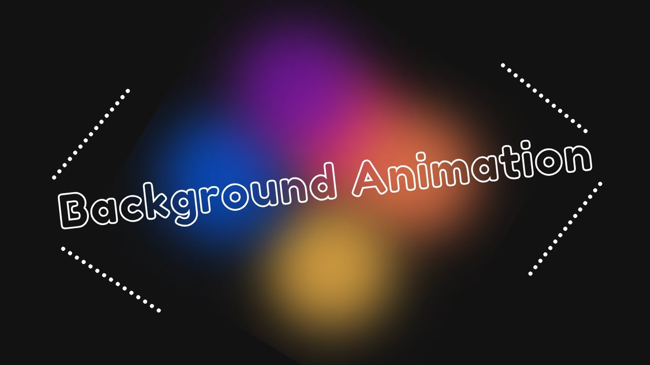 Background Animation Moving Blurry Blobs With Keyframes Html Css