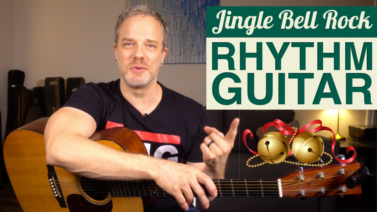 Jingle Bell Rock Rhythm Guitar Lesson By Bobby Helms Youtube