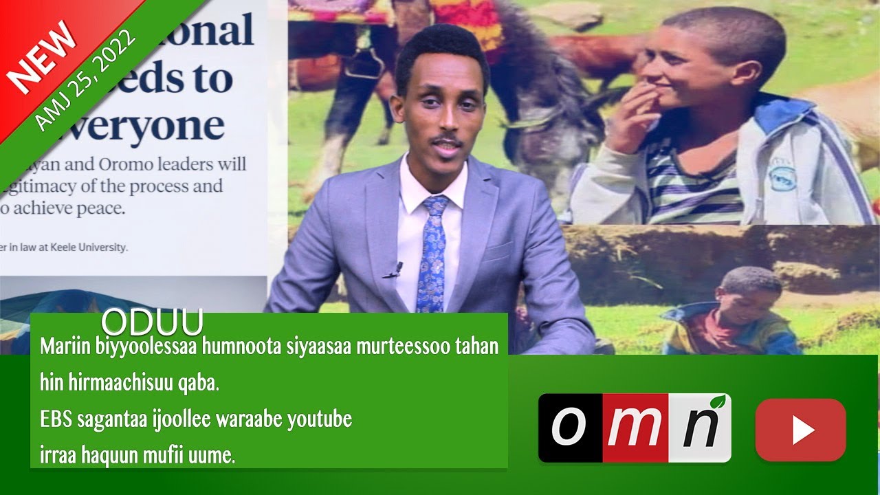 Omn Oduu Amajjii 25 2022 Youtube