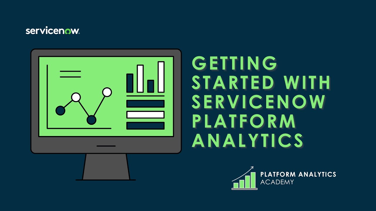 Getting Started With Servicenow Platform Analytics Platform Analytics
