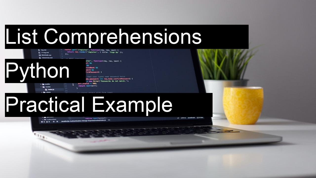 List Comprehensions In Python With Practical Example Youtube