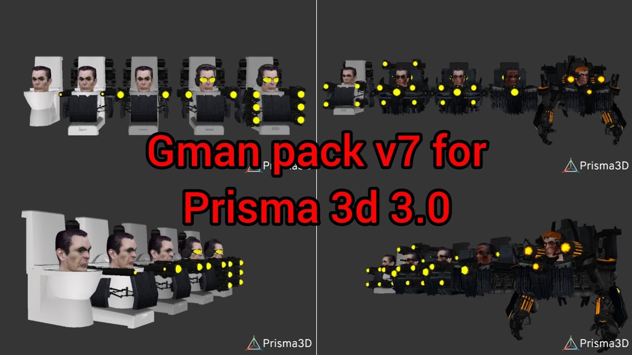 Gman Pack V7 For Prisma 3d 3 0 Skibiditoilet Youtube