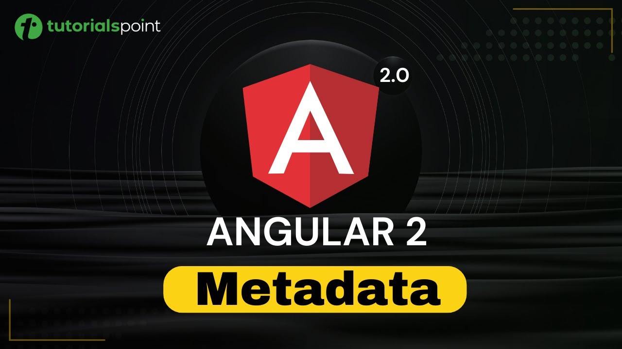 Angular 2 Metadata Angular 2 Training Tutorialspoint Youtube
