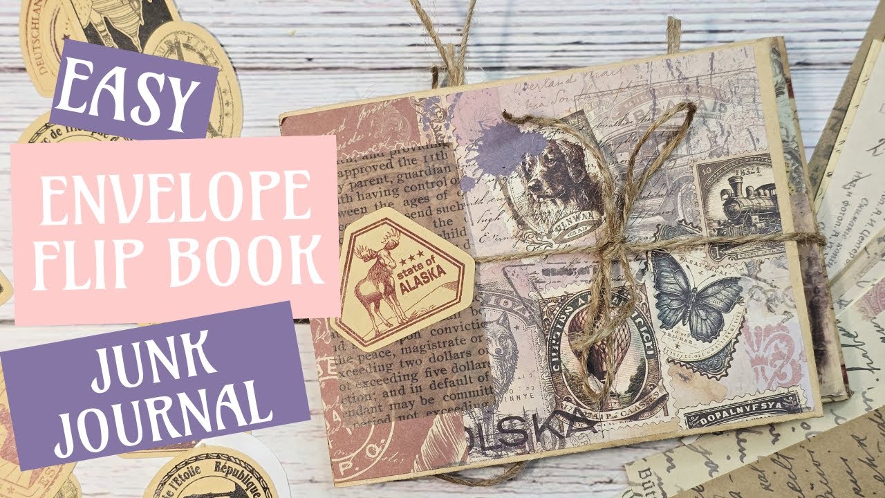 How To Make An Envelope Flip Book Junk Journal Easy Diy Tutorial For