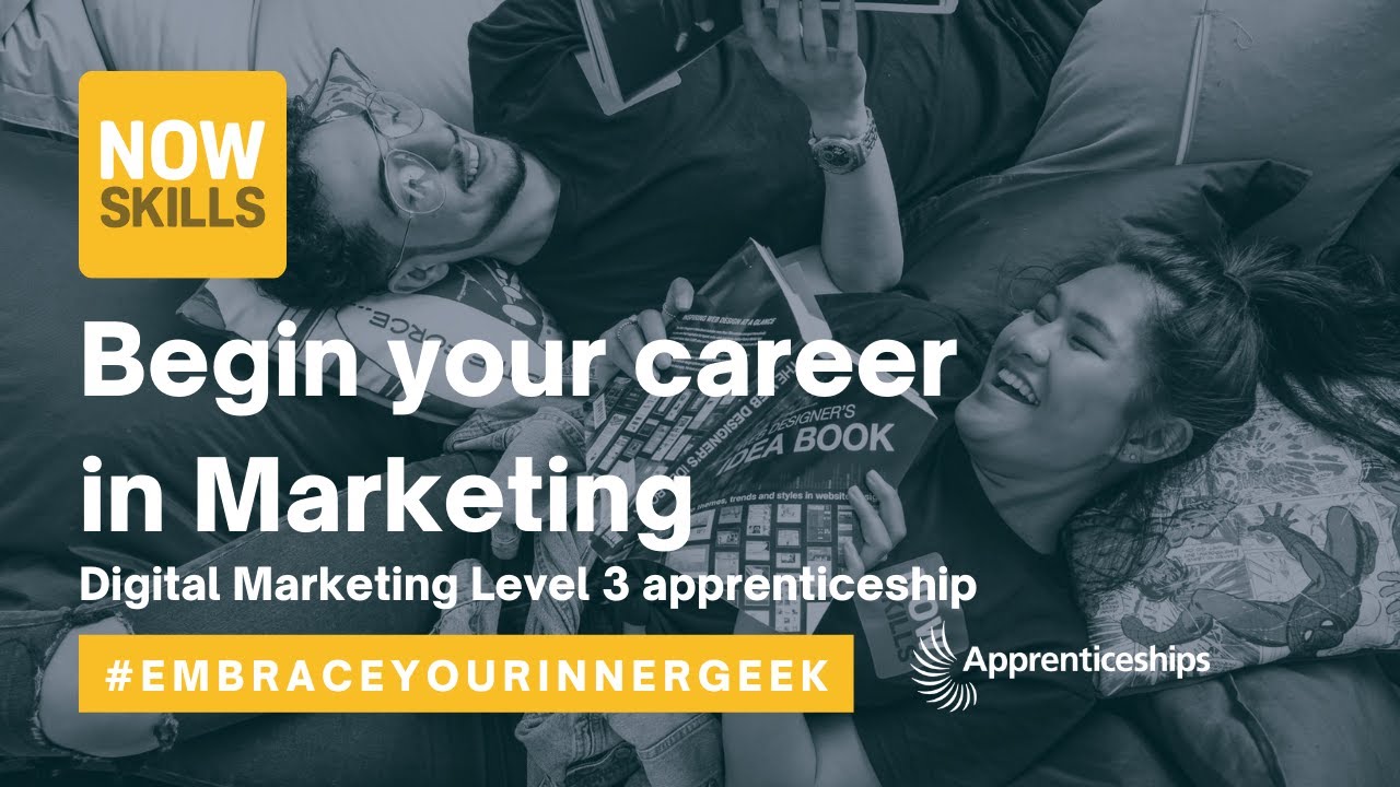 Nowskills Digital Marketer Level 3 Apprenticeship Youtube