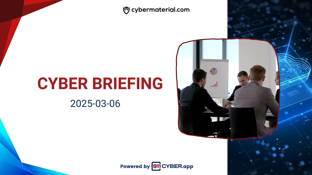 Cyberbriefing 2025 03 06 Youtube