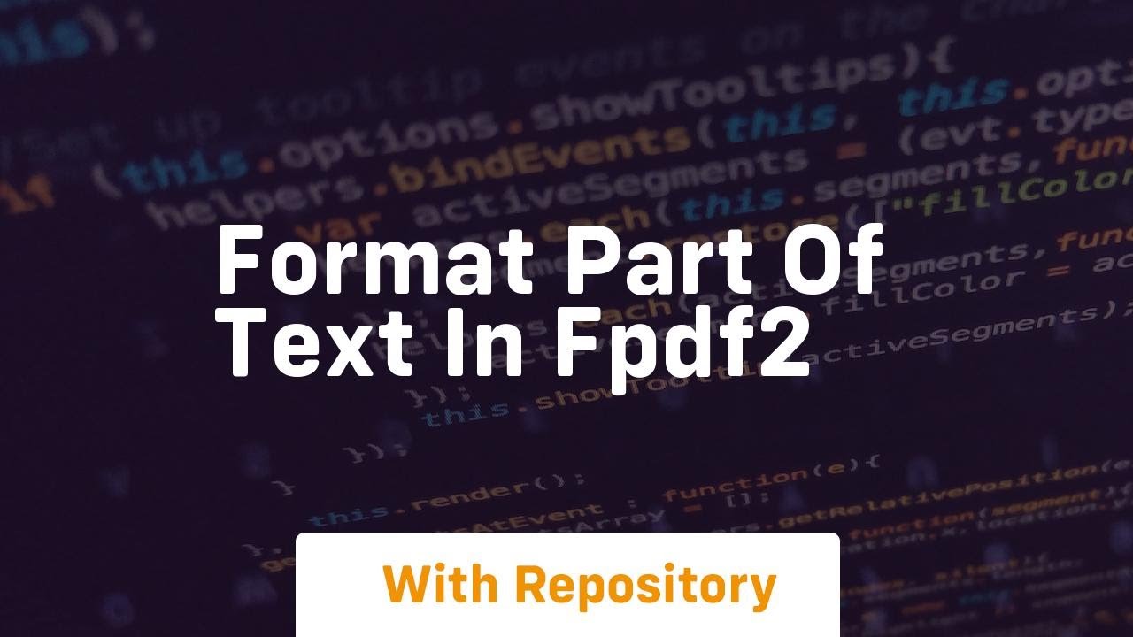 Format Part Of Text In Fpdf2 Youtube