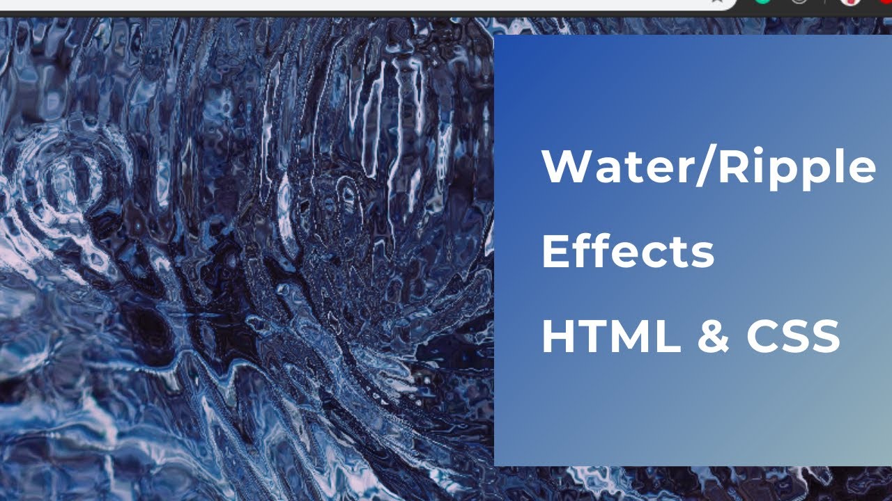 Water Effects Or Ripple Effects In Html And Css Bubble Effect Water