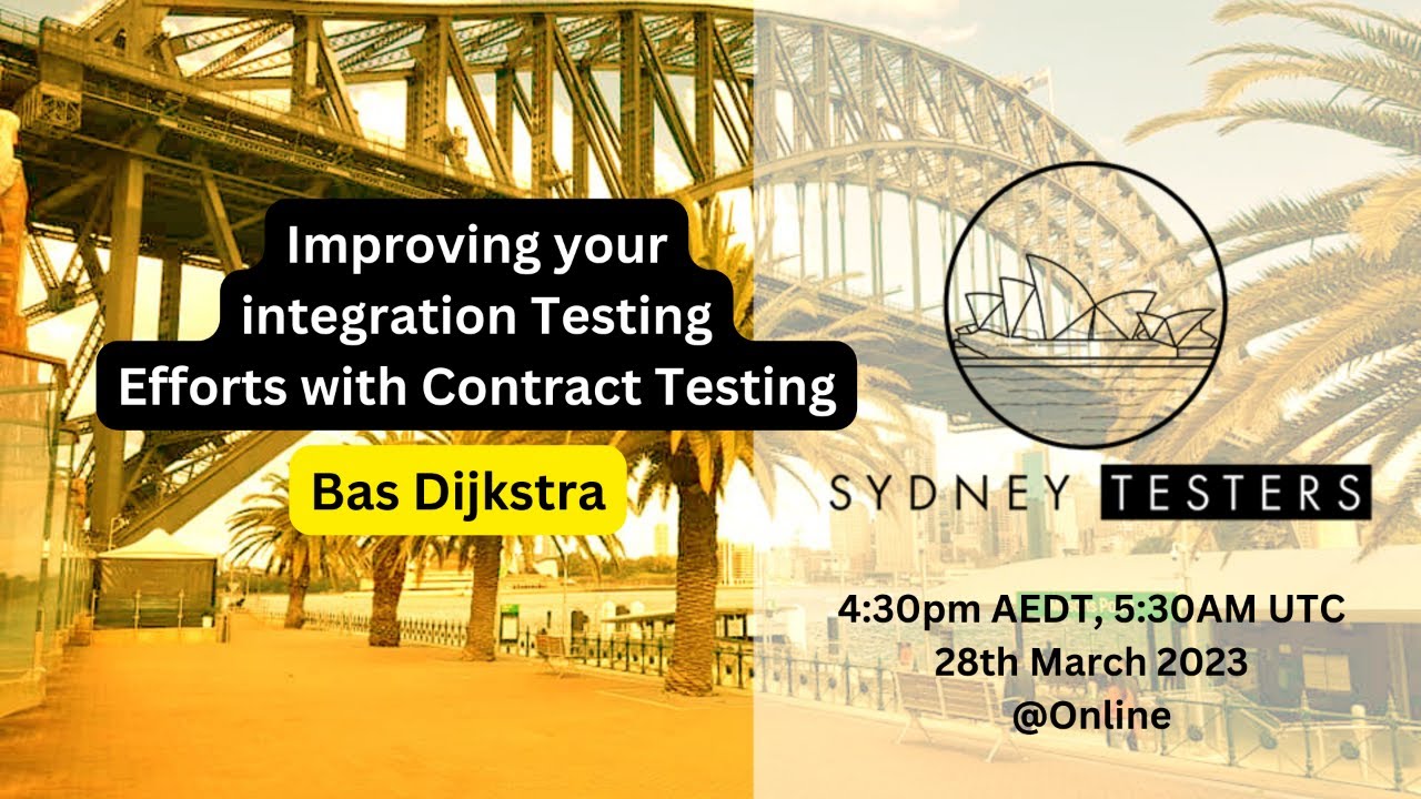 Bas Dijkstra Improving Your Integration Testing Efforts With Contract