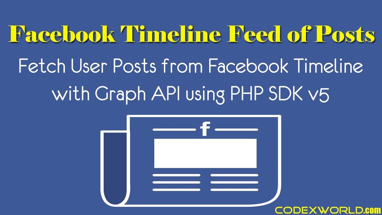 Fetch User Posts From Facebook Timeline With Graph Api Using Php Youtube