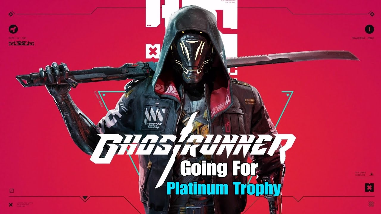 Ghostrunner Going For Platinum Trophy Youtube