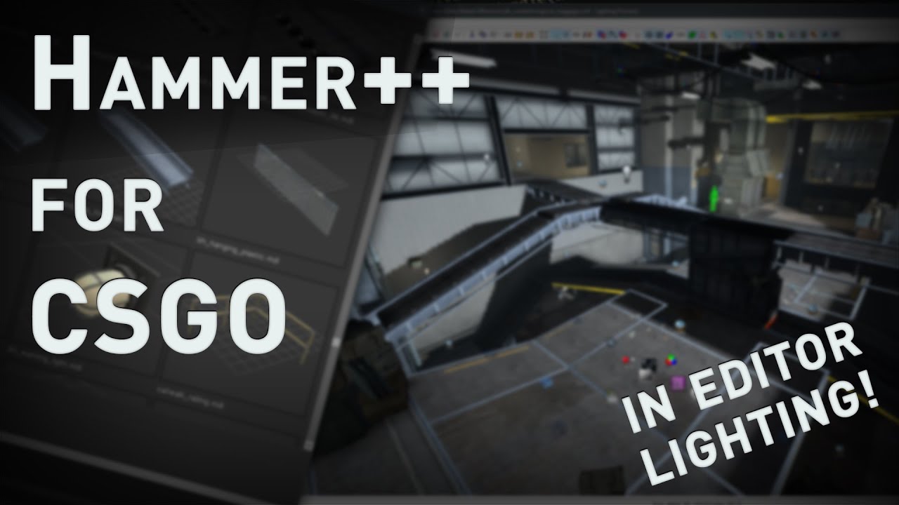 Hammer For Csgo Installation Update And Overview Youtube