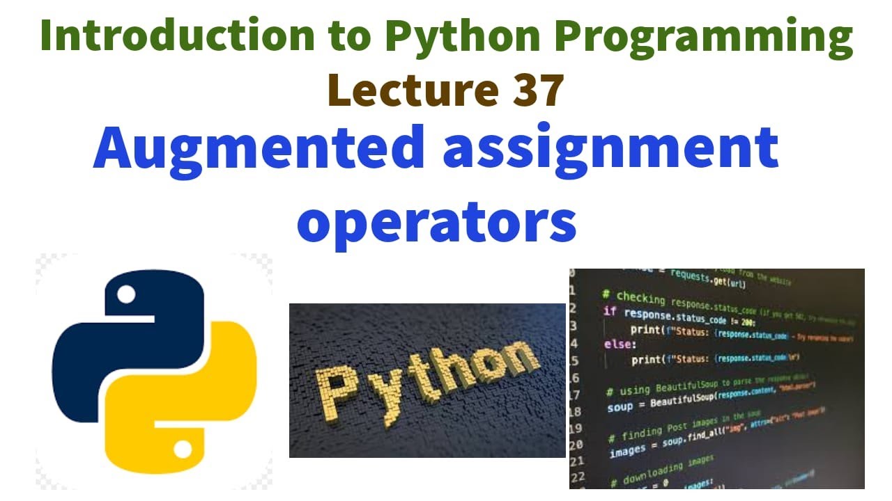 Augmented Assignment Operators In Python Programming Introduction To