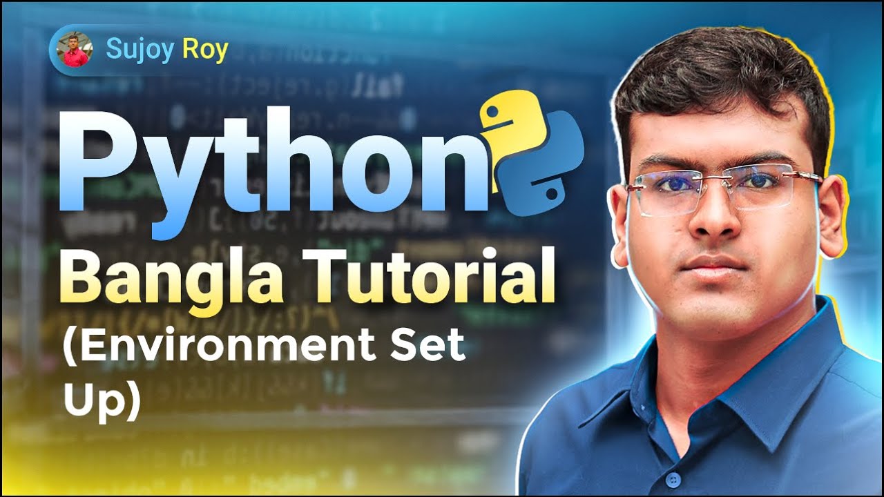 Environment Set Up Python Bangla Tutorial Lecture 02 Youtube