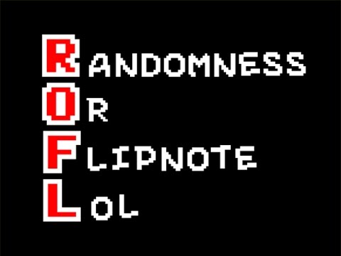 Rofl Randomness Or Flipnote Lol Complete Flipnote Youtube