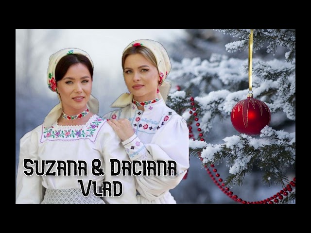 Suzana si Daciana Vlad Cele Mai Frumoase Si Alese Colinde Traditionale ...