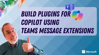 Extend Copilot For Microsoft 365 Using Teams Message Extensions Microsoft 365 Developer Mp3 ...