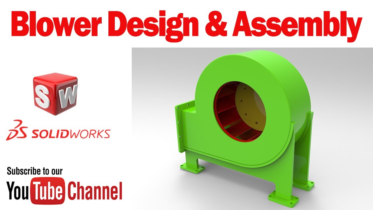Blower Design Assembly Solidworks Practice Tutorials Youtube