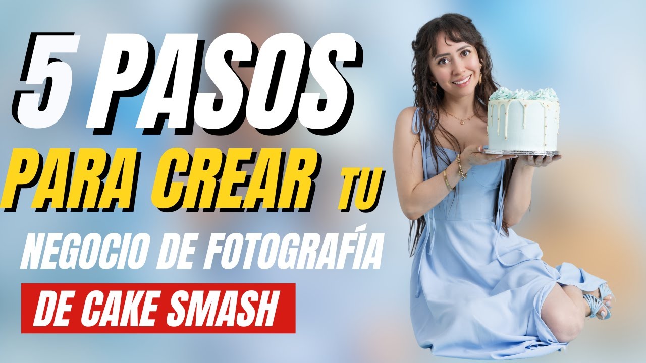 5 Pasos Para Crear Tu Negocio De Fotografía Cake Samsh Youtube