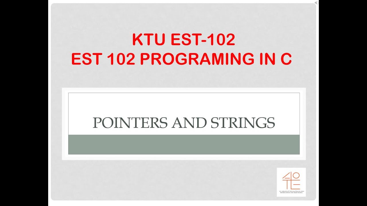 Pointers To String Programming In C Ktu Est 102 Youtube