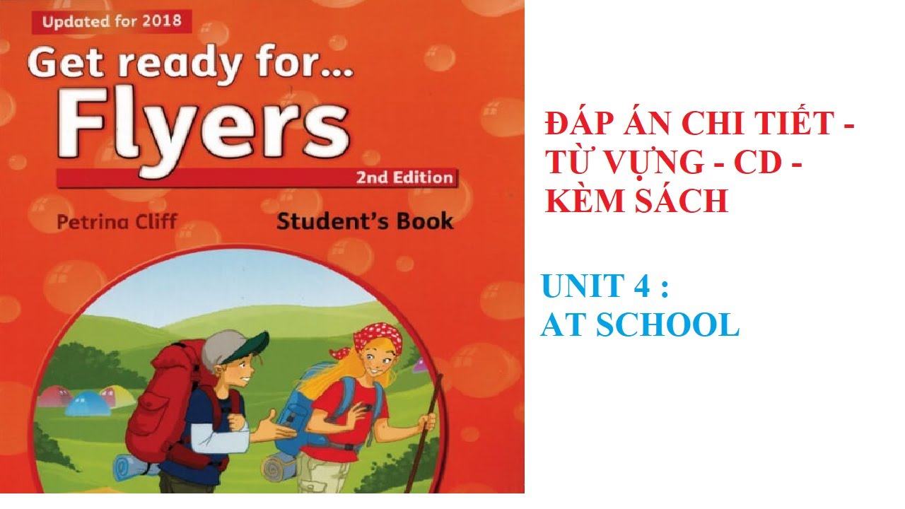 дђгѓp гѓn Chi Tiбєѕt Get Ready For Flyers 2nd Unit4 At School Sгѓch