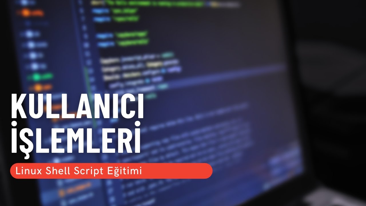 10 Kullanıcı İşlemleri Linux Shell Script Eğitimi Youtube
