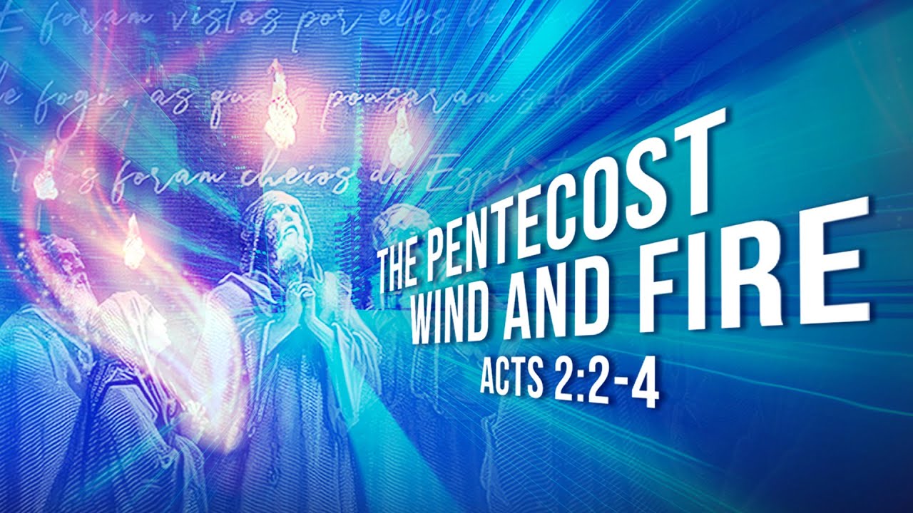 Pentecost Wind Fire Lcc Global Live Worship Service Youtube
