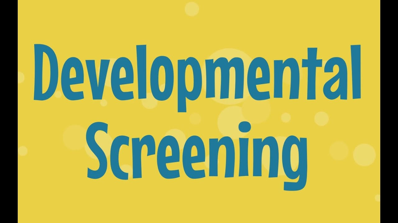 Developmental Screening Youtube