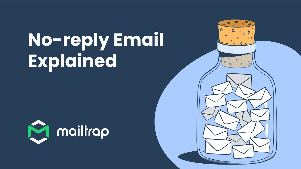 Noreply Email Explained Tutorial By Mailtrap Youtube
