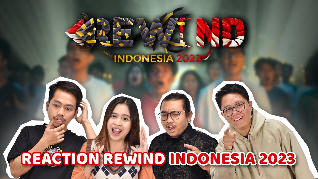 Reaction Rewind Indonesia 2023 Youtube
